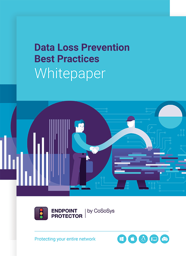 Top 3 Reasons to Use Endpoint Data Loss Prevention | Endpoint Protector
